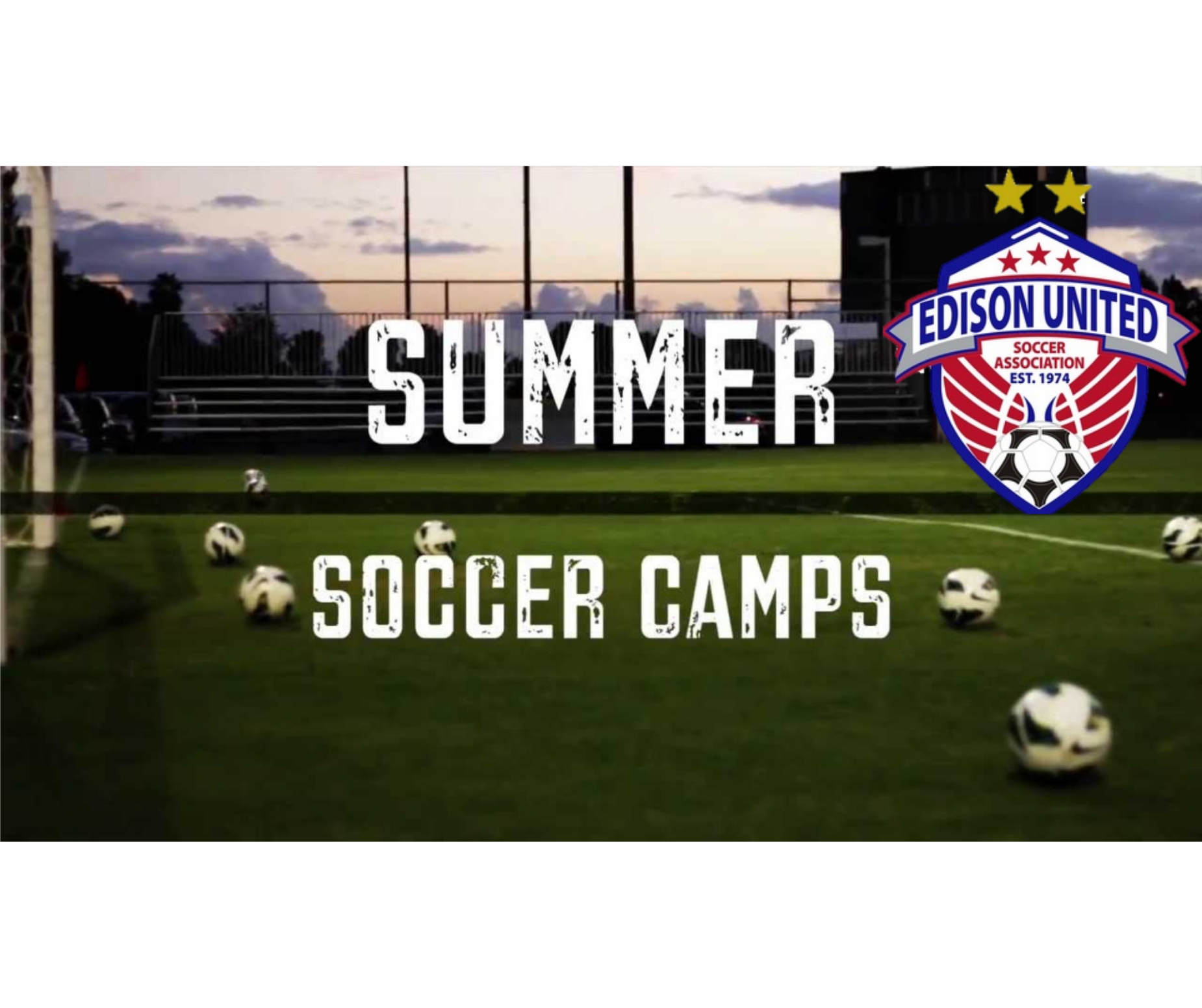 Summer Camps Registration Now Open Edison United Soccer Association summer-camps-registration-now-open-edison-united-soccer-association